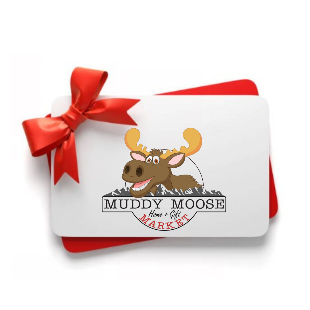 Gift Card – Muddy Moose Market