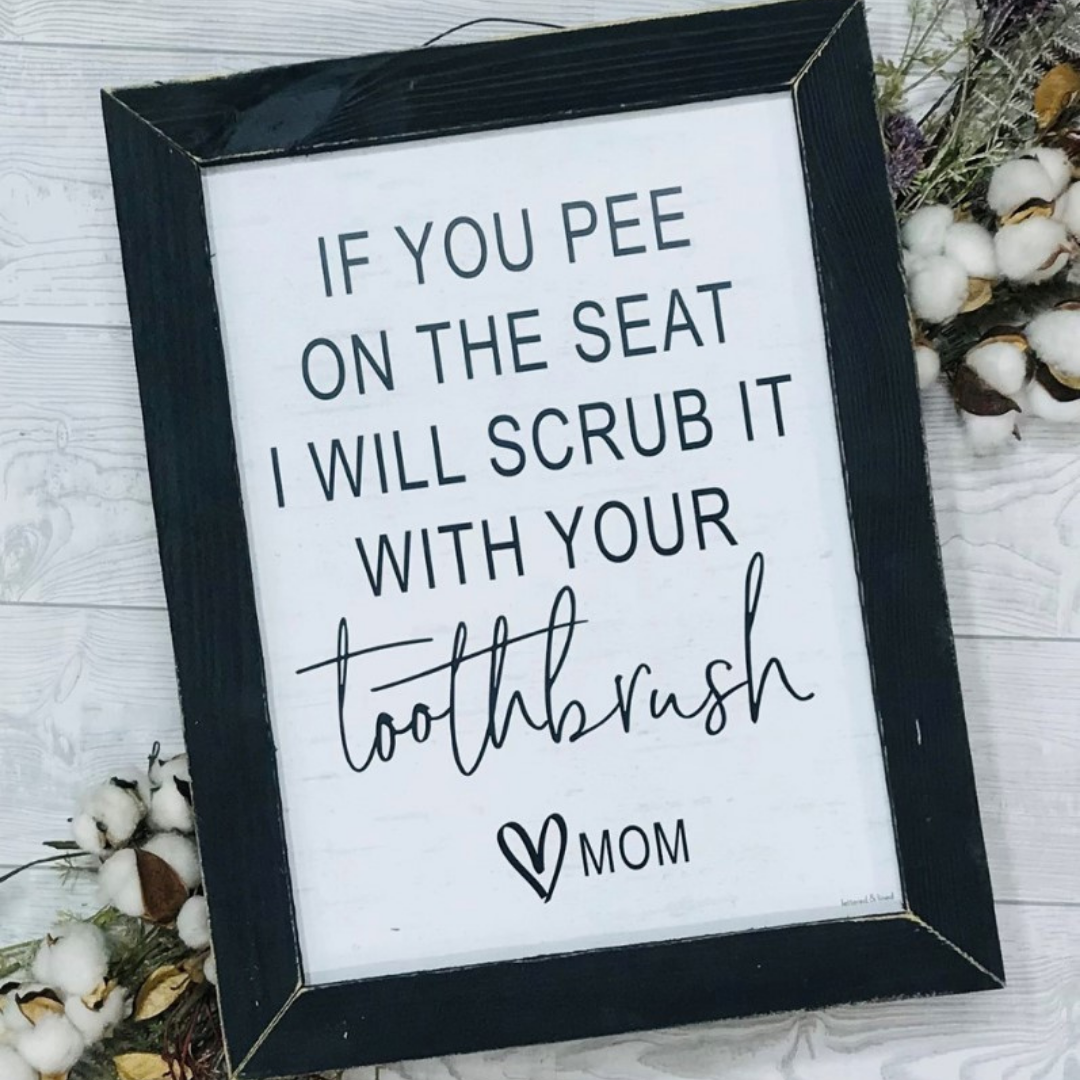 Funny Bathroom Sign Pee on the Seat – Muddy Moose Market